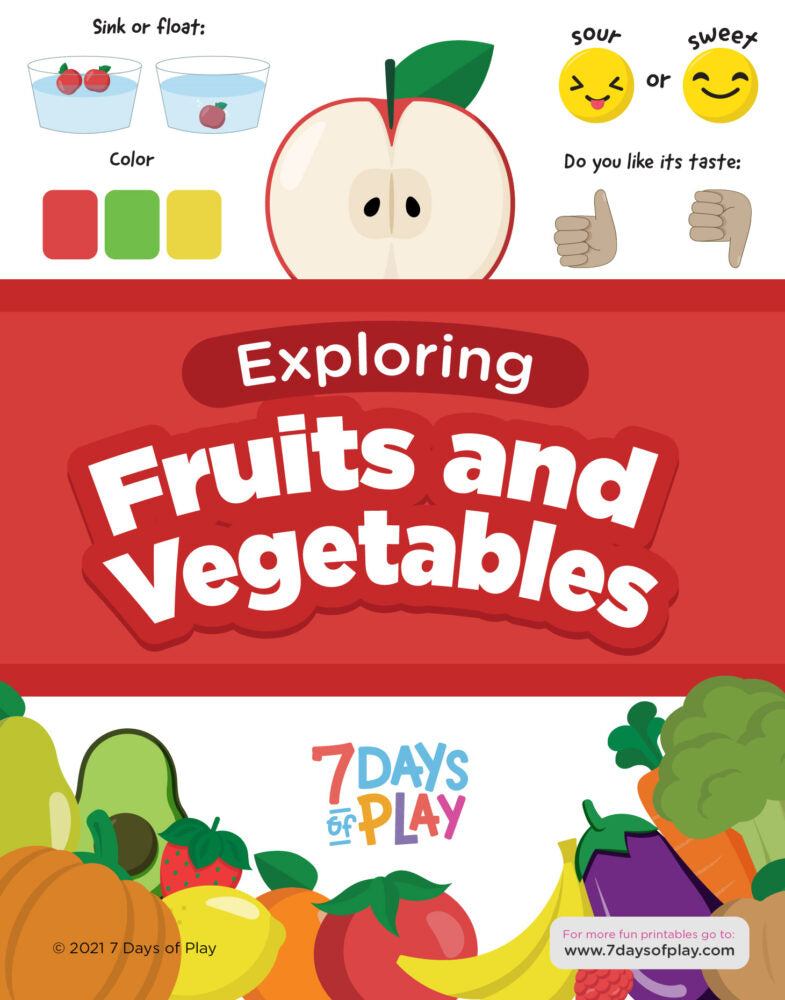 Exploring Fruits and Vegetables Activity for Kids – 7 Days of Play