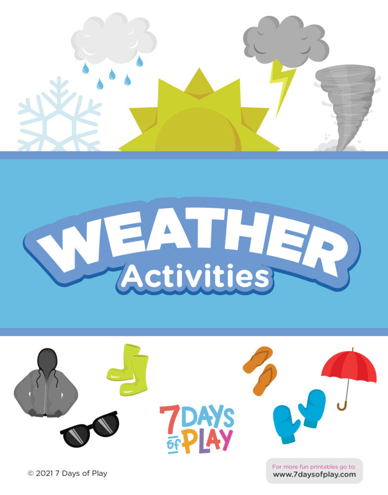 Weather activities - Fun Printable for Kids – 7 Days of Play