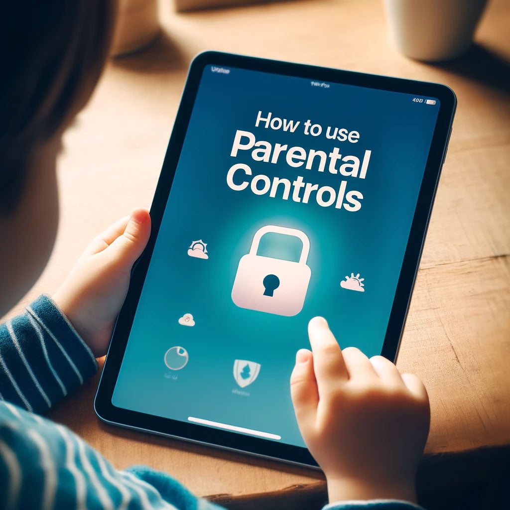 How to Use Parental Controls on iPad and Other Devices – 7 Days of Play